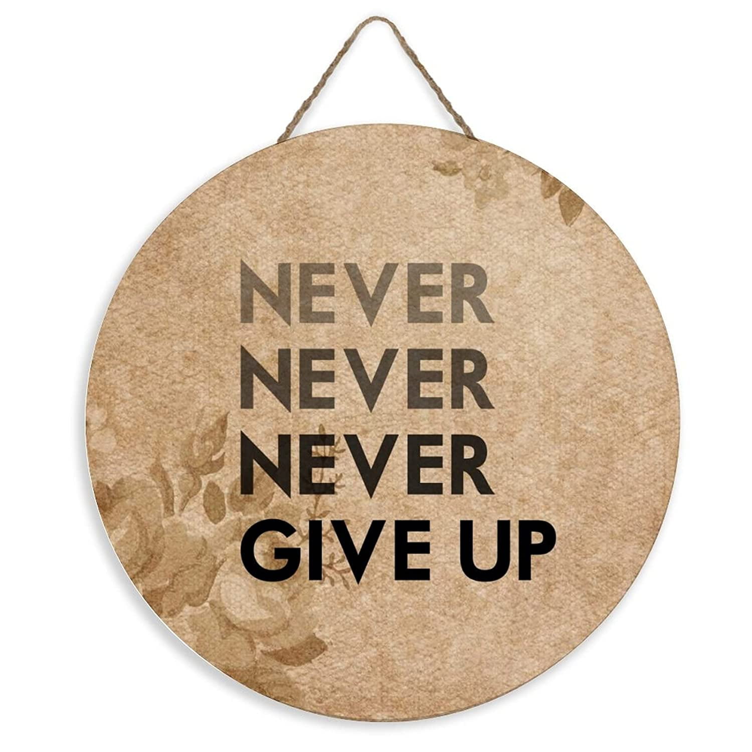 Welcome Sign Front Door Decoration, Never, Never, Never Give Up Wooden ...