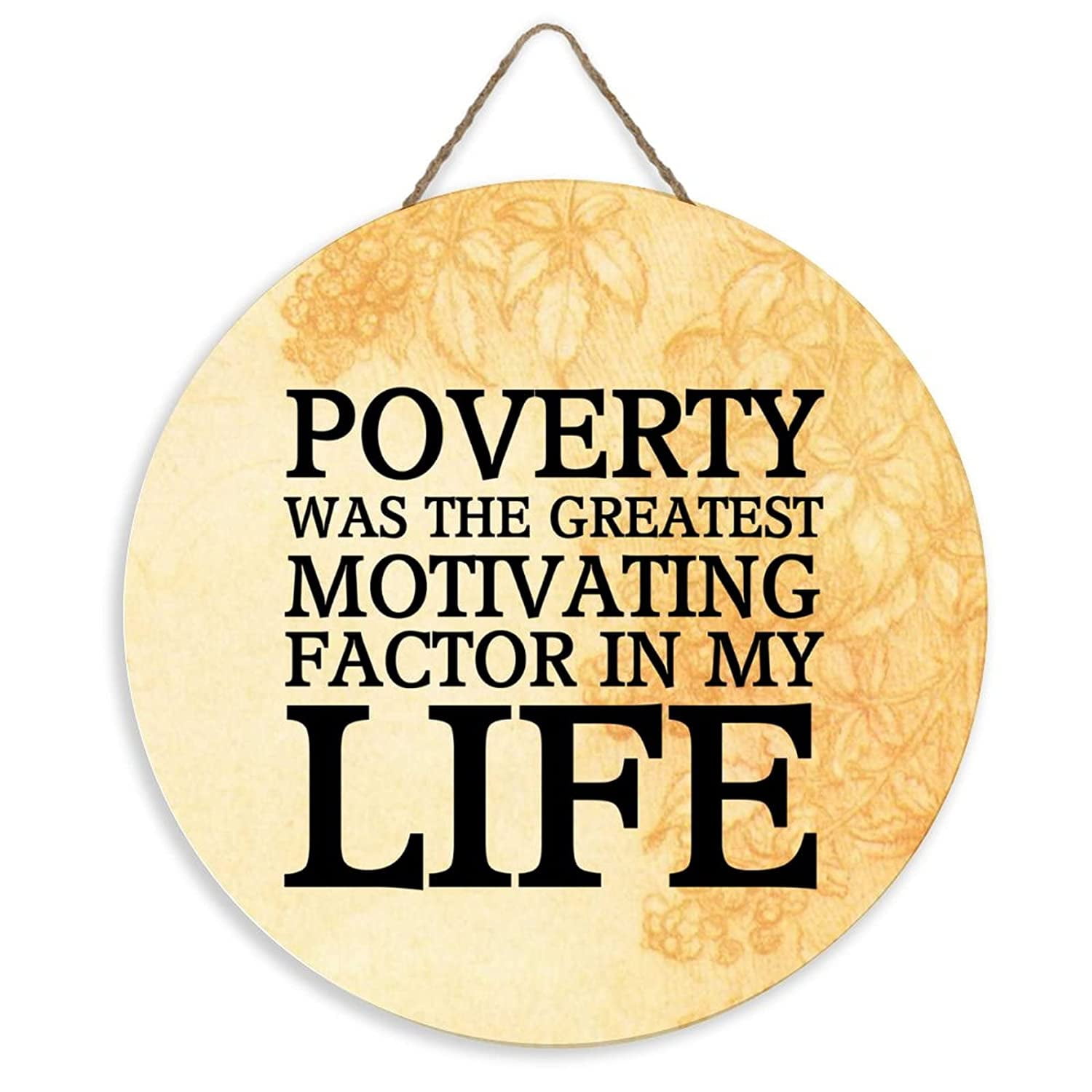 Welcome Sign for Front Door Poverty Was The Greatest Motivating Factor ...