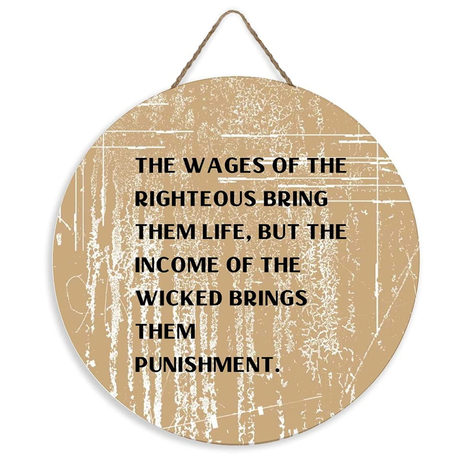 Welcome Sign for Front Door, The Wages of The Righteous Bring Them Life ...