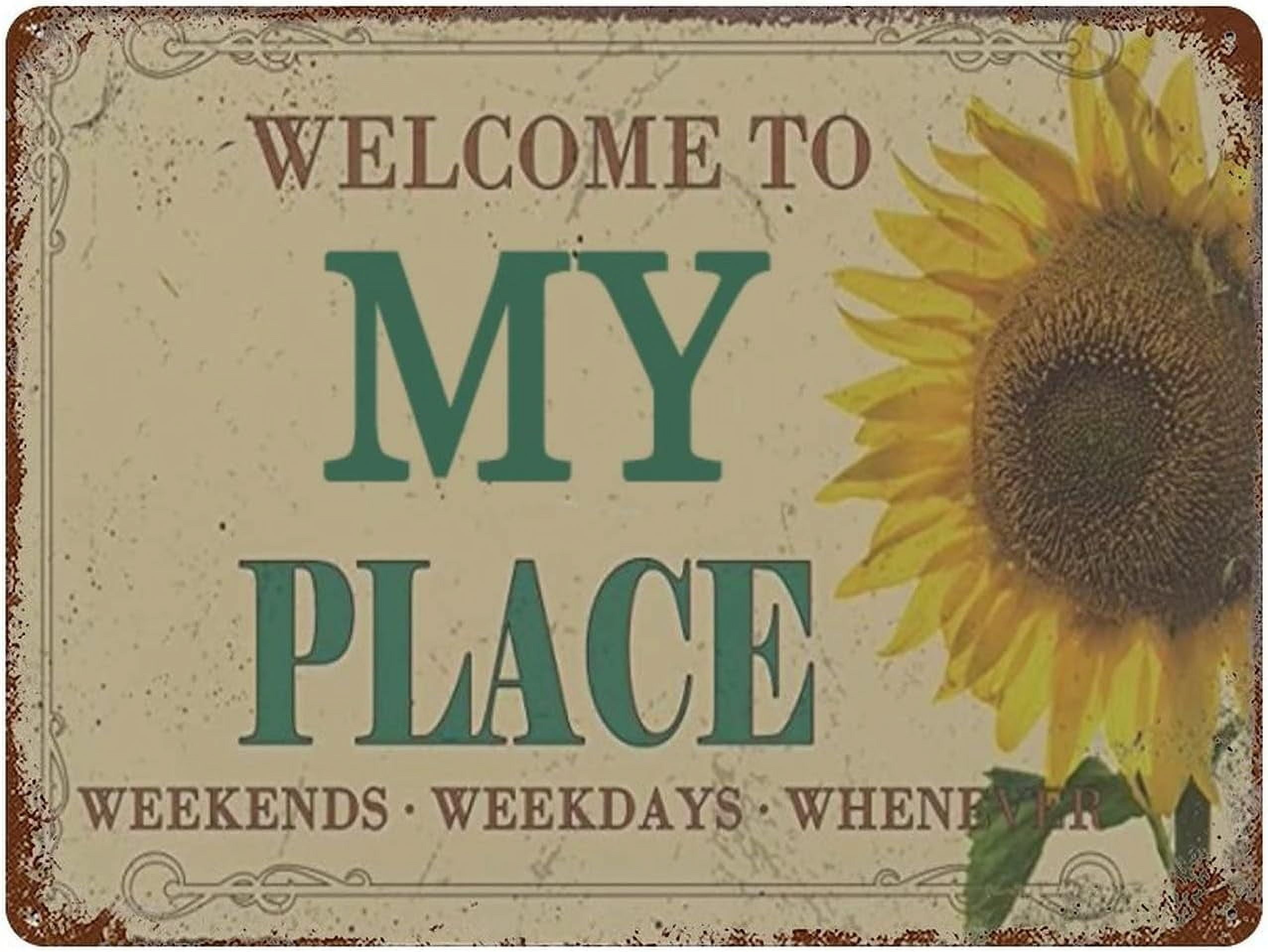 Welcome Sign Front Porch - Welcome to My Place Slogan Sign Vintage ...