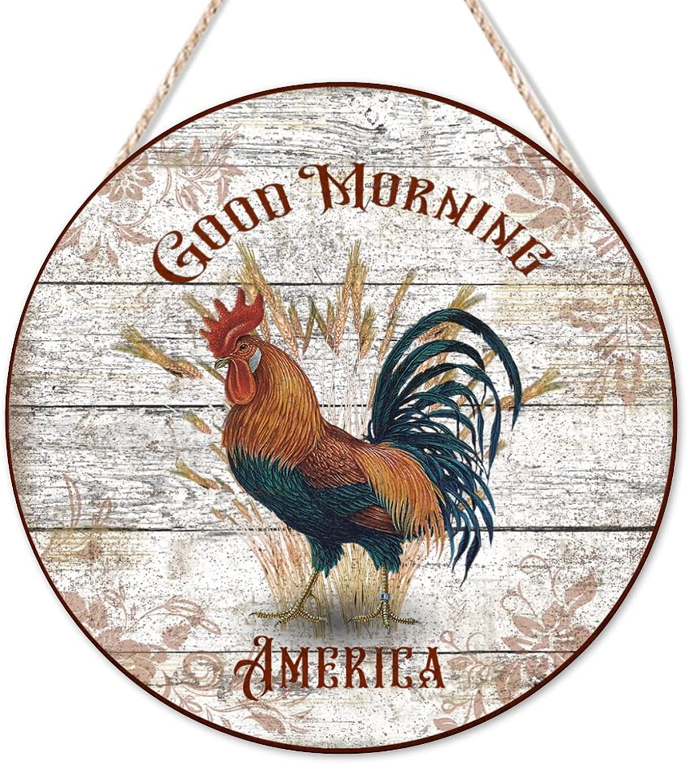 Welcome Sign Good Morning America Round Wood Sign Classic Farm Chicken ...