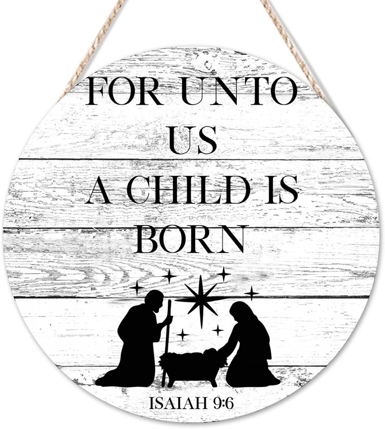 Welcome Sign for Unto Us A Child is Born Isaiah 96 Round Wooden Signs ...