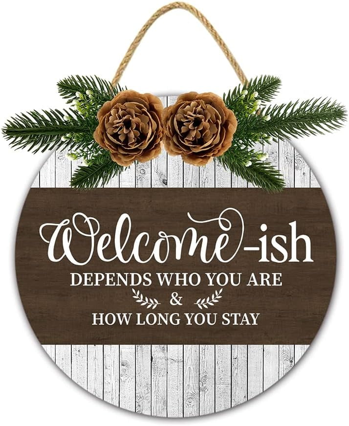 Welcome Sign Welcome-ish Front Door Sign Funny Welcome-ish Hanging ...