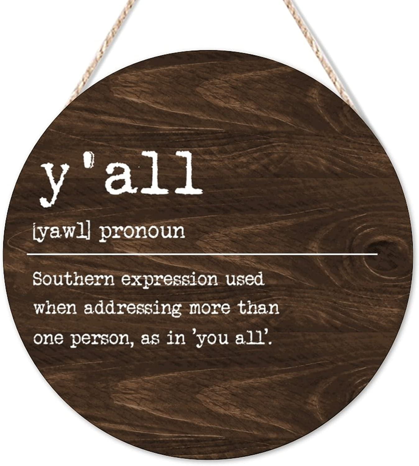 Welcome Sign Y'all Definition Round Wooden Signs Word Description Wood ...
