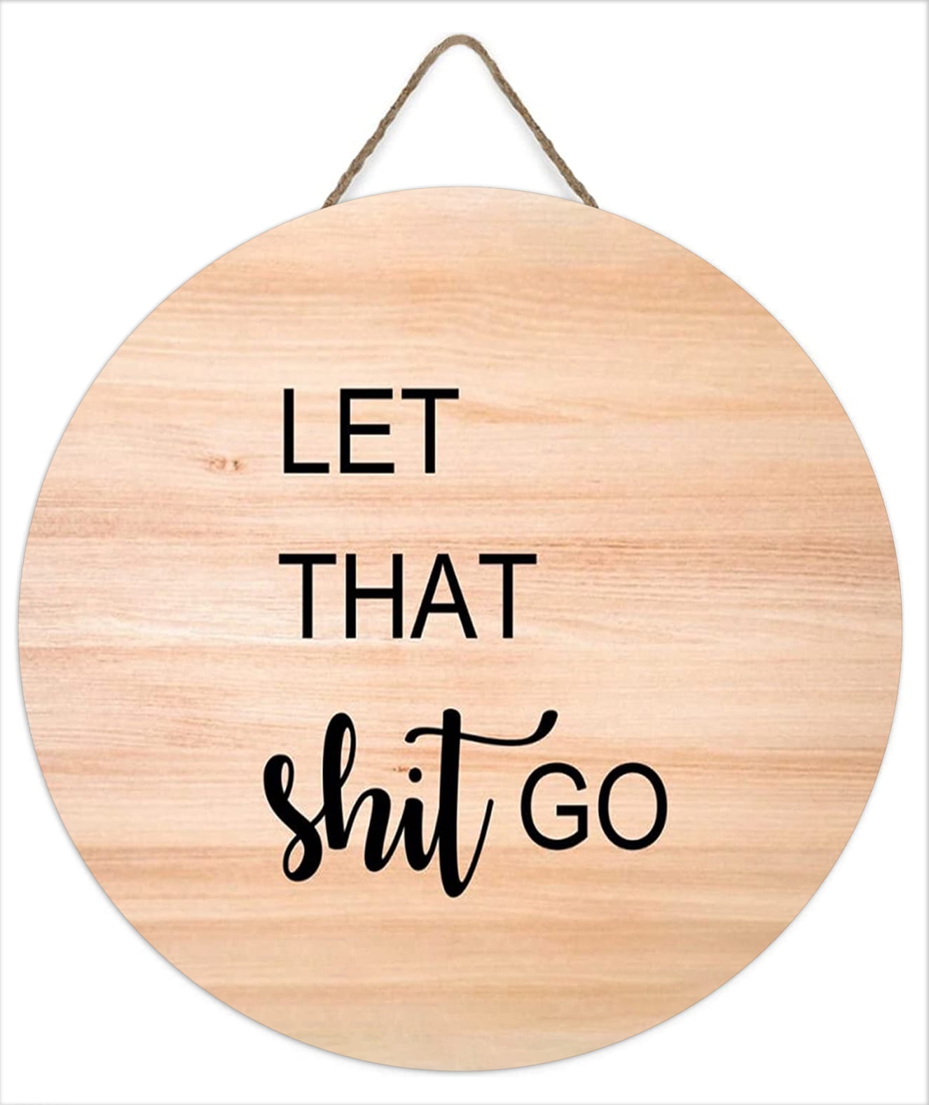 Welcome Sign for Front Door Let That Shit Go Porch Decor Sign Farmhouse ...