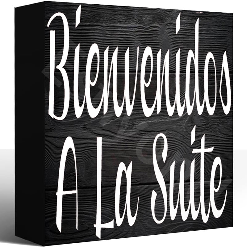 Welcome To The Suite Bienvenidos A La Suite Inspirational Wooden Box ...