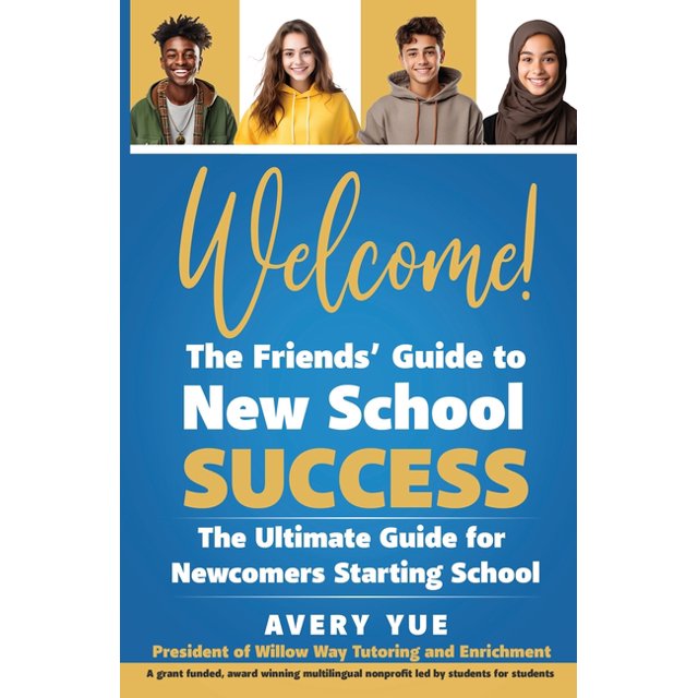 Welcome! The Friends' Guide to New School Success: The Ultimate Guide ...