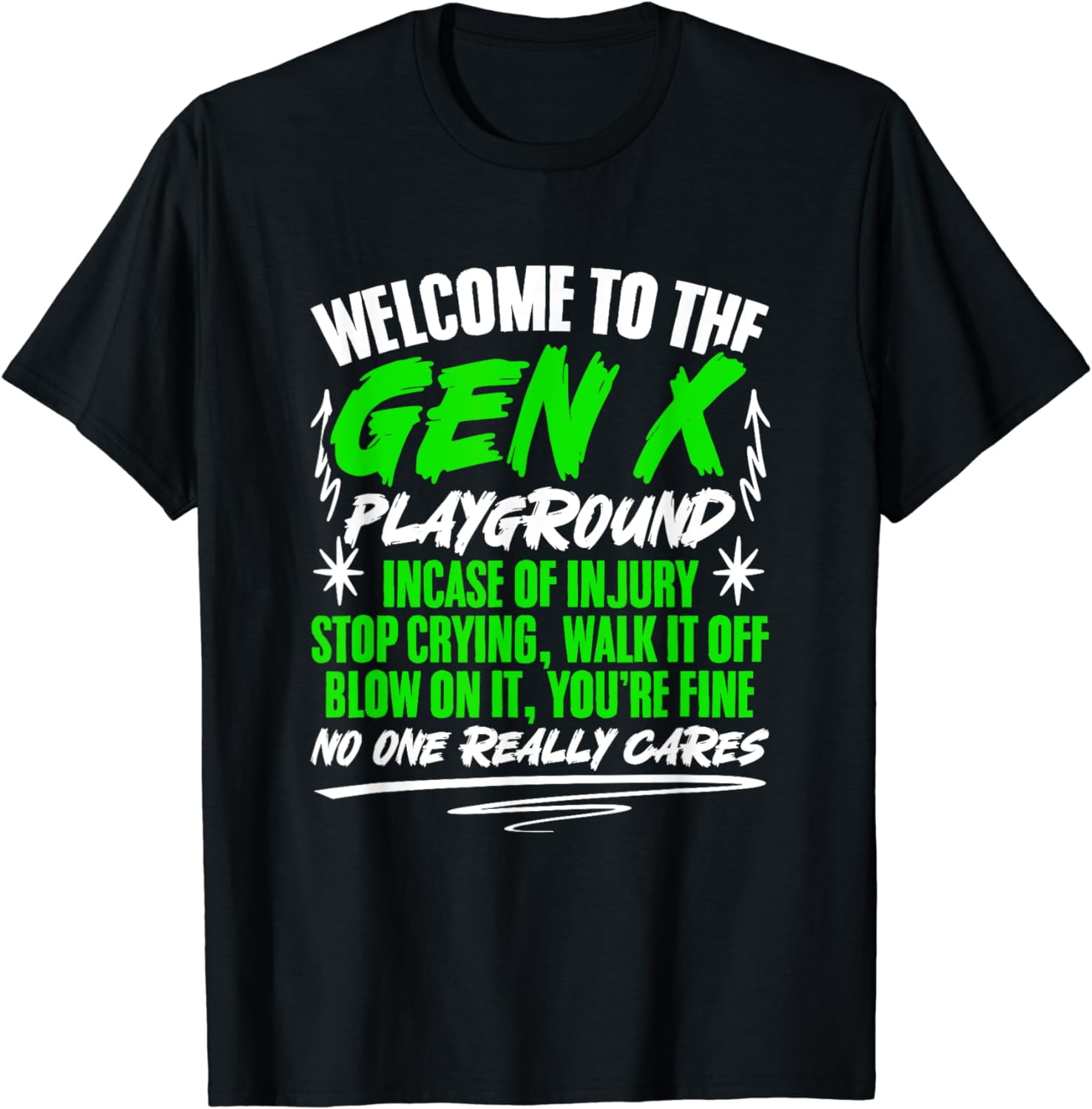 Welcome To Gen X Humor Generation X Funny Gen X T-Shirt - Walmart.com