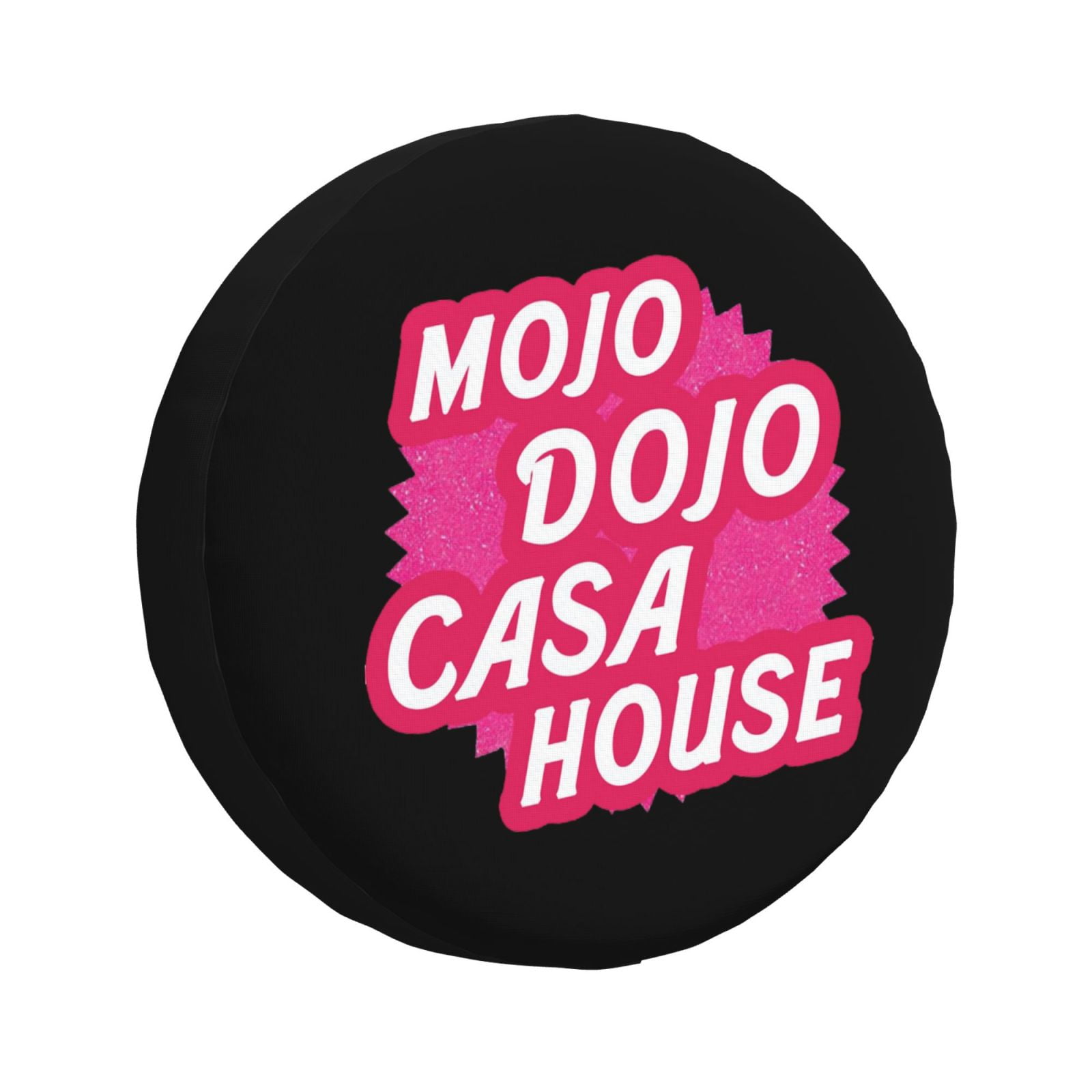 Welcome To My Mojo Dojo Casa House Spare Tire Cover Wheel Protectors ...