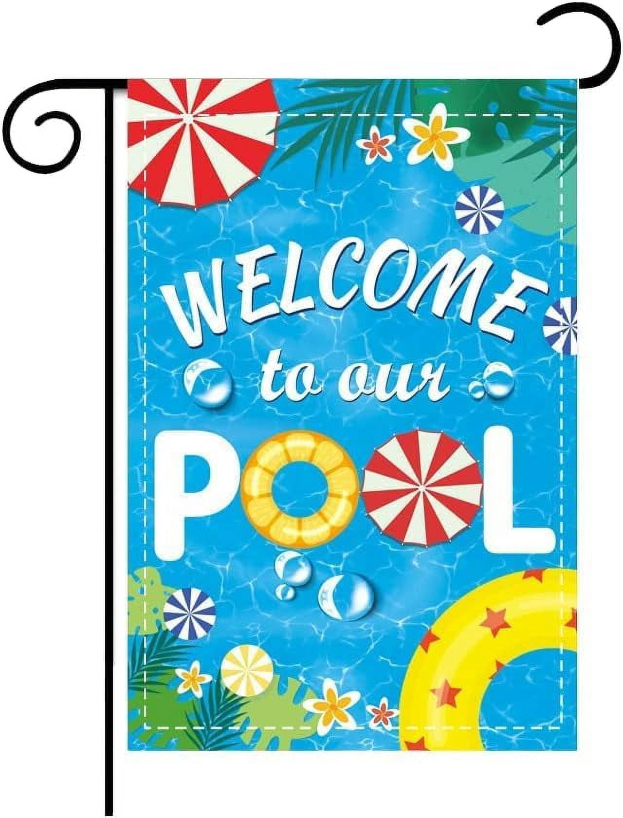 Welcome To Our Pool Life is Better at the Pool Summer Garden Flag 12 ...