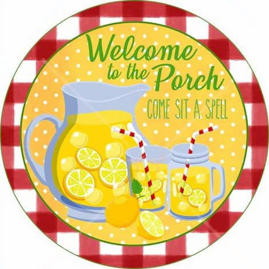 Welcome To Our Porch Come Sit Sign Lemons Sign Lemonade Sign Year Round ...