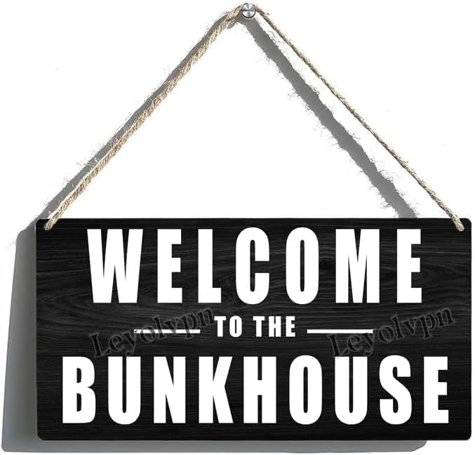 Welcome To The Bunkhouse Sign, Rustic Wooden Sign, Fun Kids Fort or ...