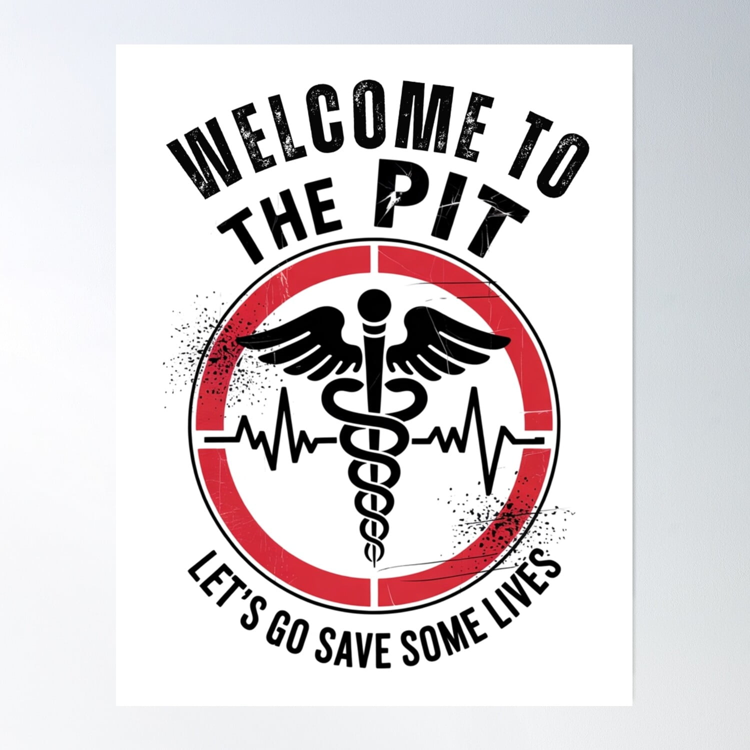 Welcome To The Pit Emergency Department Poster Wall Art, Modern Wall ...