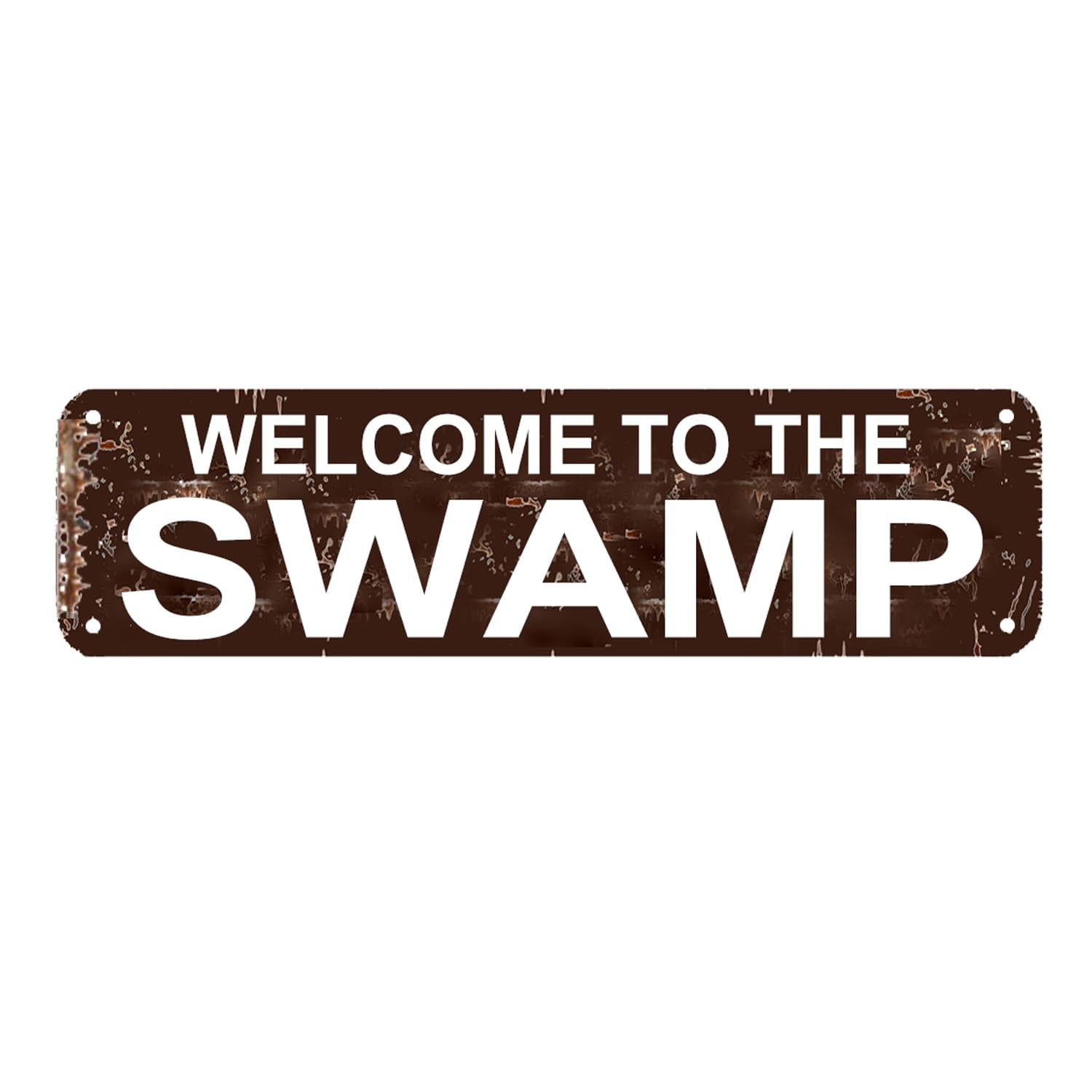 Welcome To The Swamp Sign Rustic Street Metal Sign or Door Name Plate ...