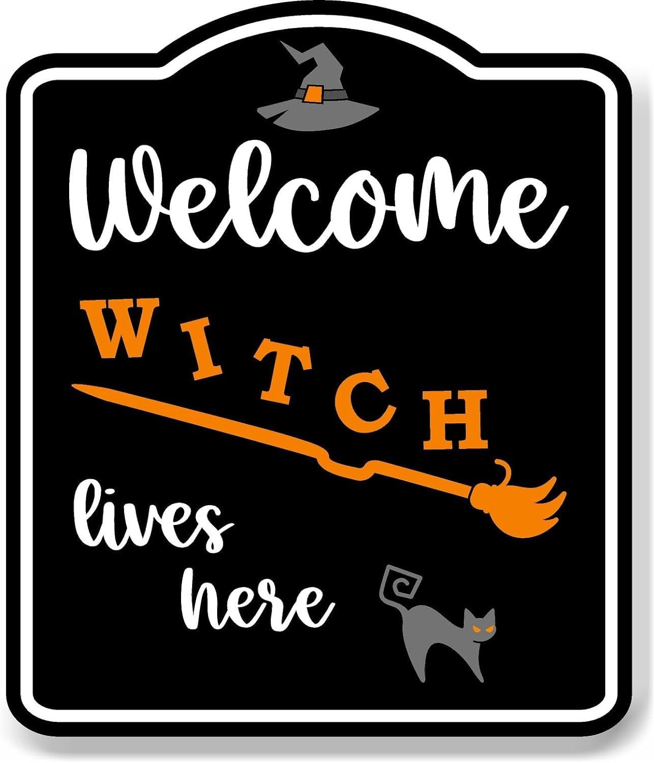 Welcome Witch Lives Here Orange Broom BLACK Aluminum Composite Sign ...
