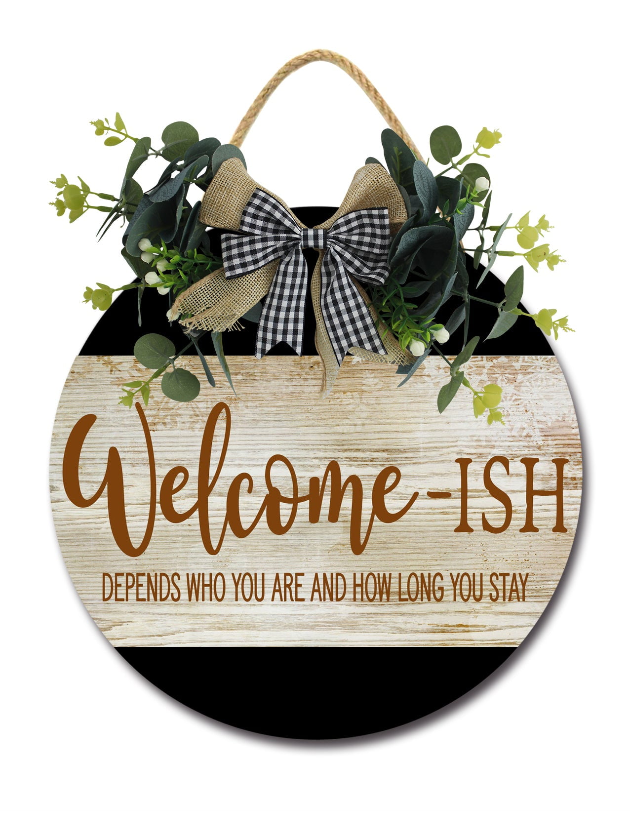 Welcome-ish Depends Who You Are Sign Front Door Porch Decorations ...