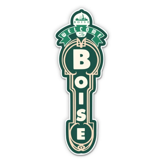 Welcome to Boise Sign Idaho - 3" Vinyl Sticker - For Car Laptop Water ...