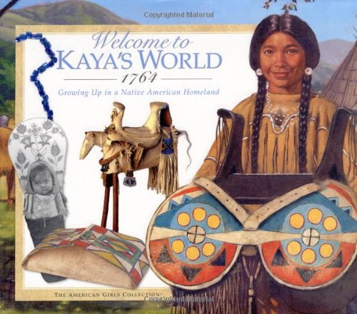 Pre-Owned Welcome to Kaya's World 1764: Growing Up in a Native American ...