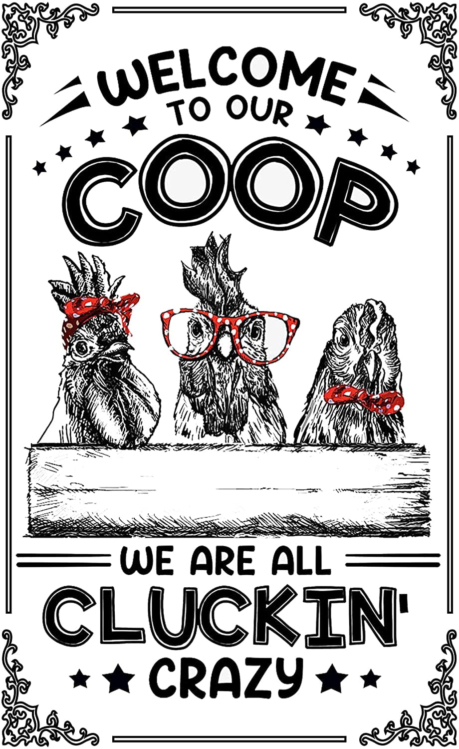 Welcome to Our Coop We are All Cluckin Crazy?Chicken?Coop?Decor?Retro ...
