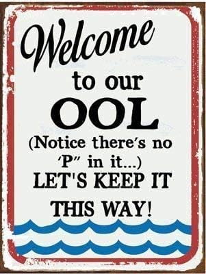Welcome to Our ool Sign, No P Pool Safety, Humor Aluminum Metal Sign ...