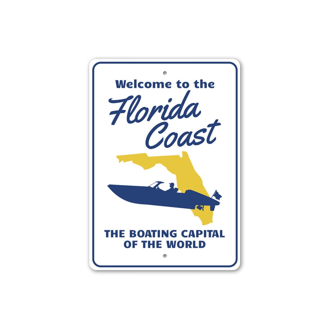 Welcome to the Florida Coast Sign, The Boating Capital Sign, Boat Sign ...