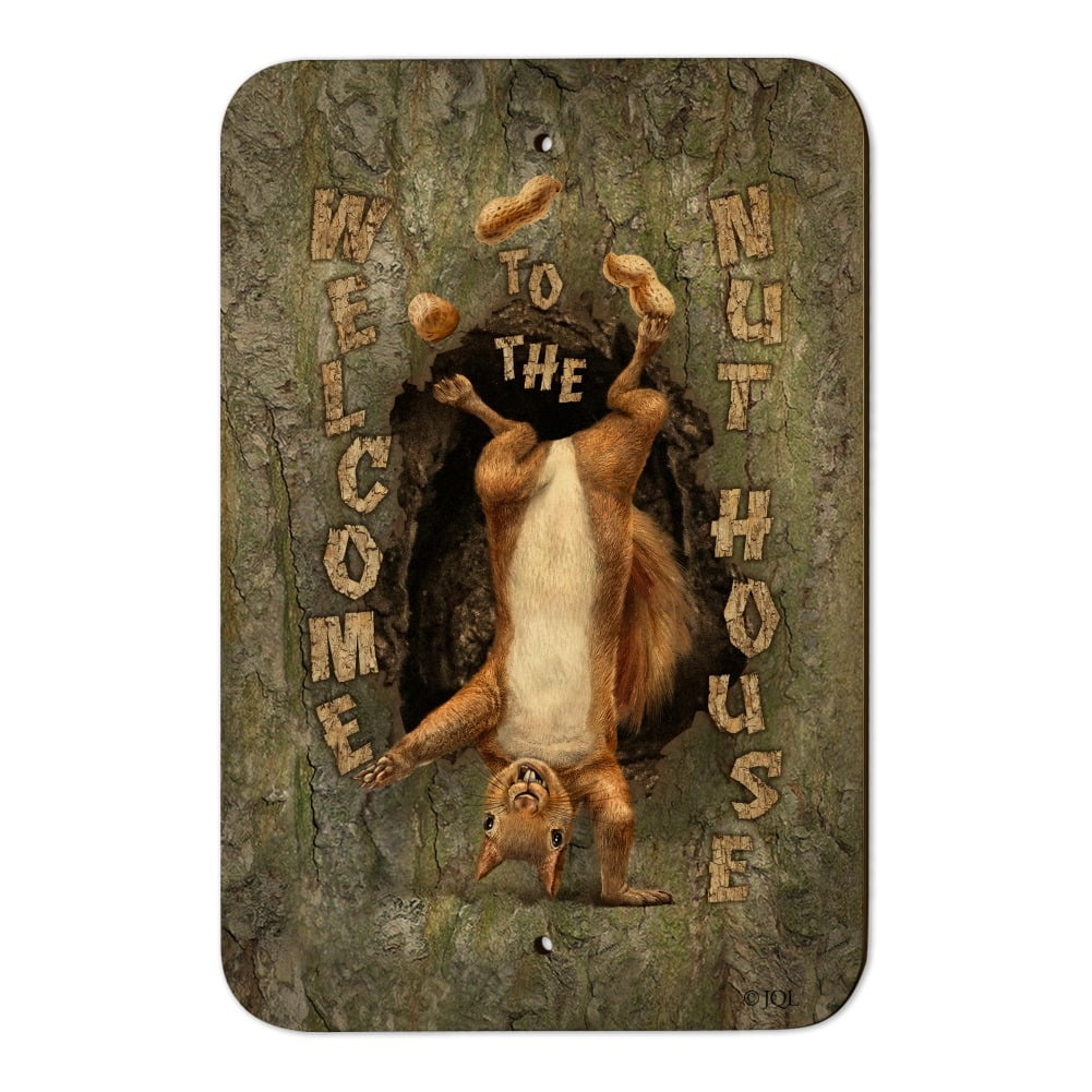 Welcome to the Nut House Squirrel Home Business Office Sign - Walmart.com