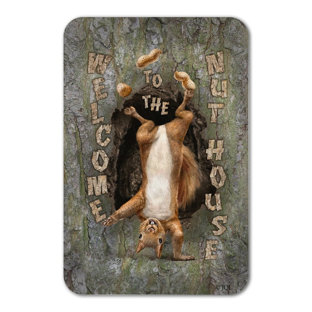 Welcome to the Nut House Squirrel Home Business Office Sign - Walmart ...