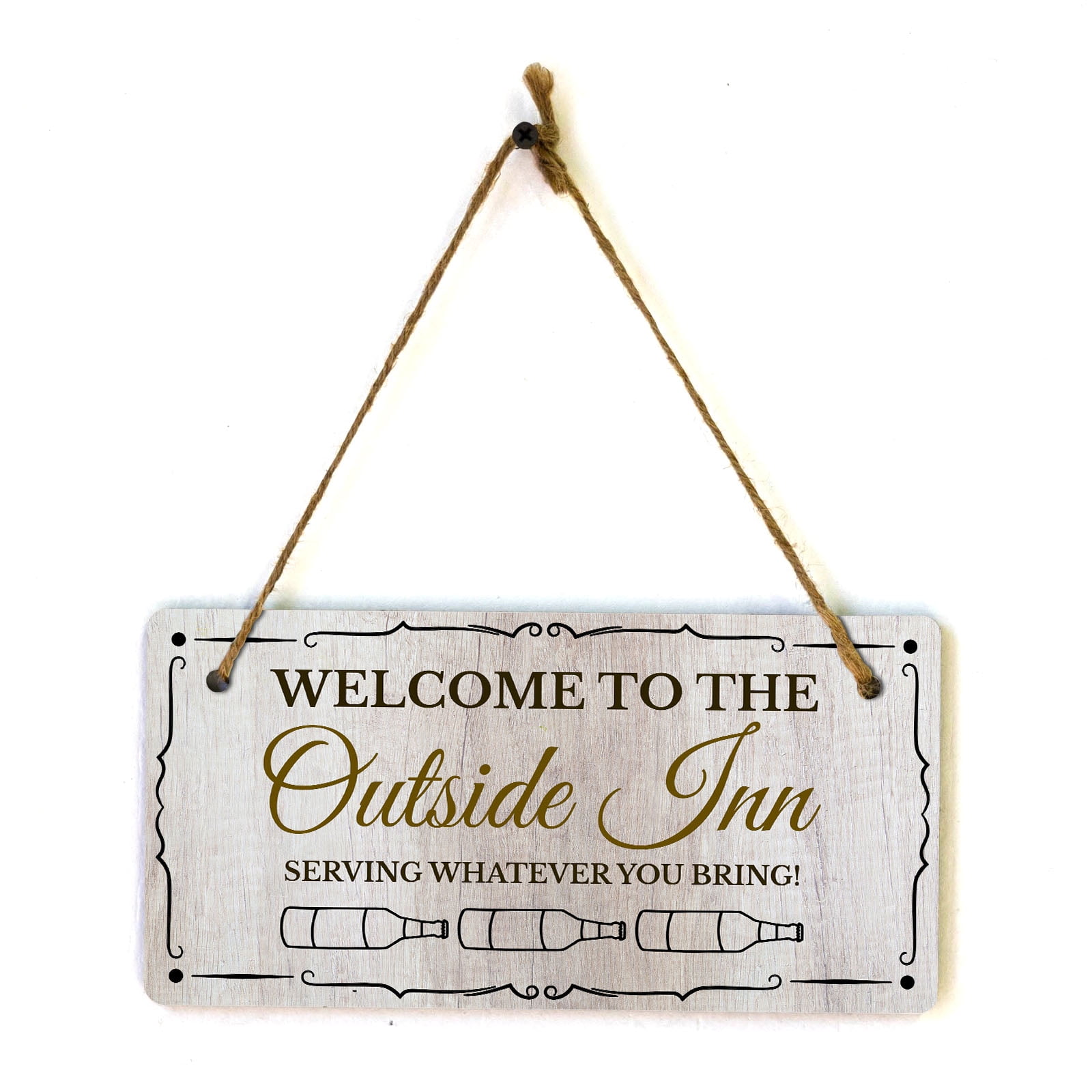 Welcome to the Outside Inn Serving Whatever You Bring! 5x10 Hanging ...