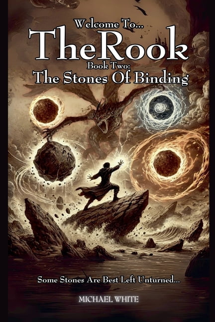 Welcome to the Rook Welcome to The Rook Book 2: The Stones of Binding ...