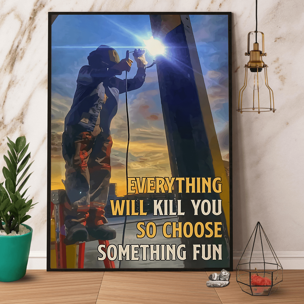 Welder Choose Something Fun Paper Vertical Poster No Frame Matte Wall ...