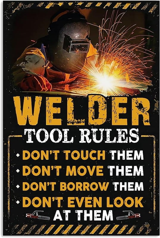 Welder Tool Rules Metal Tin Signs Welding Art Printing Posters Welders ...