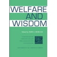 Welfare and Wisdom (Paperback) - Walmart.com