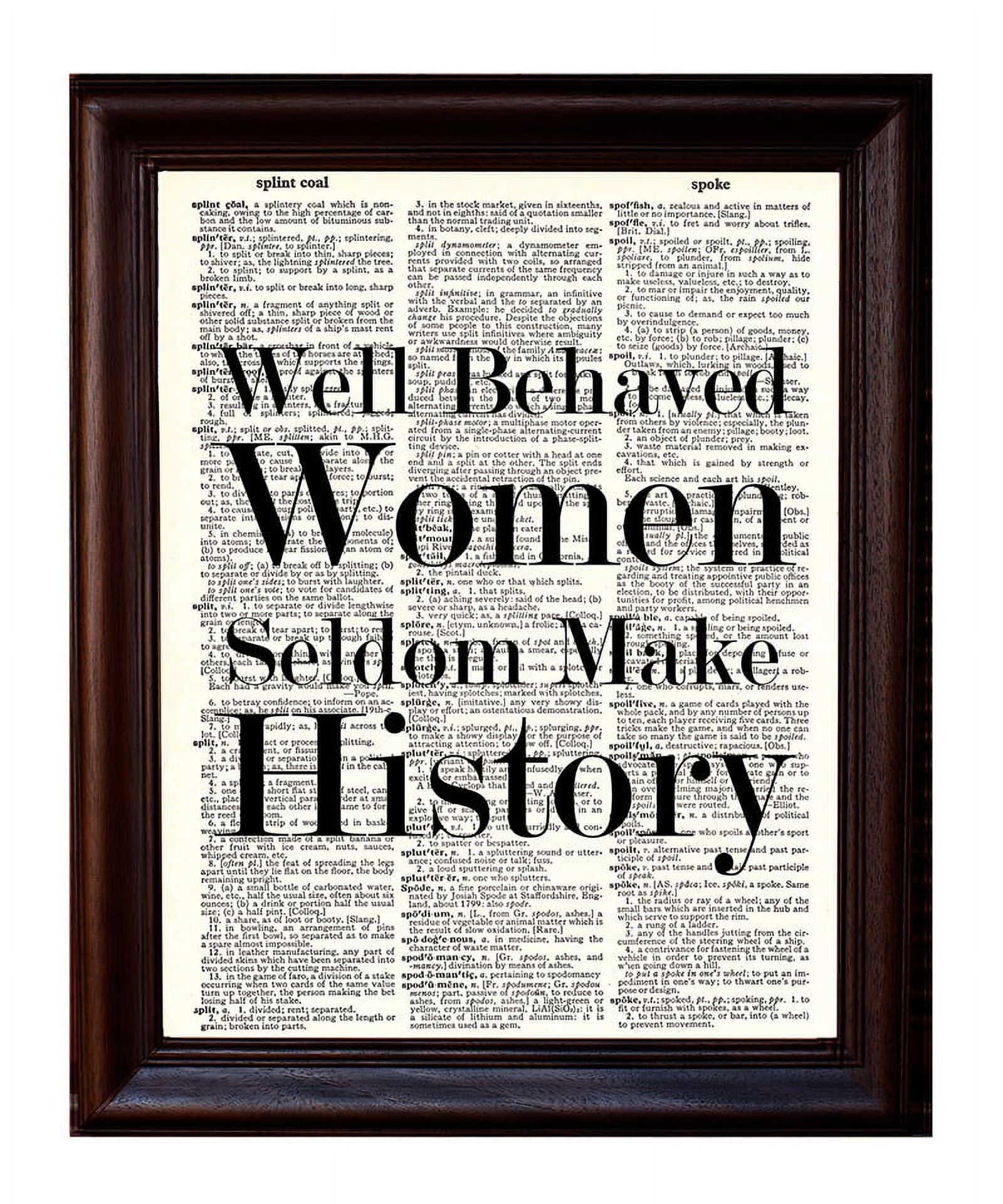 Well Behaved Women - Dictionary Art Print Printed On Authentic Vintage ...