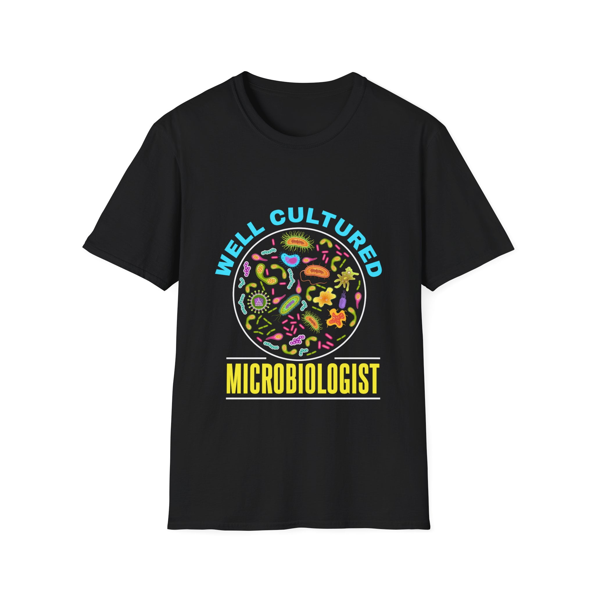 Well Cultured Microbiologist Biology Lover Microbiology - Walmart.com