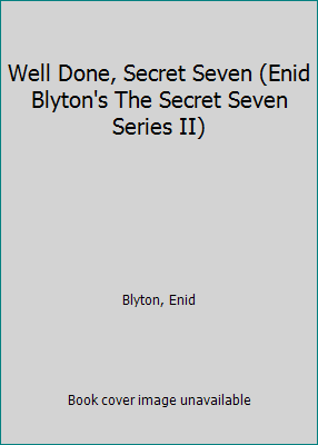 Pre-Owned Well Done, Secret Seven (Enid Blyton's The Secret Seven ...
