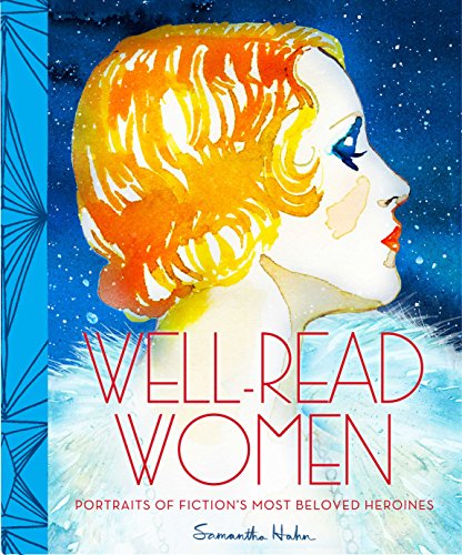 Pre-Owned Well-Read Women: Portraits of Fiction's Most Beloved Heroines ...