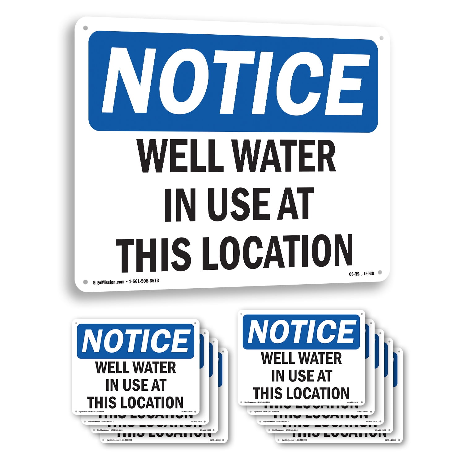 Well Water In Use At This Location OSHA Notice Aluminum Sign 18 Inch x ...