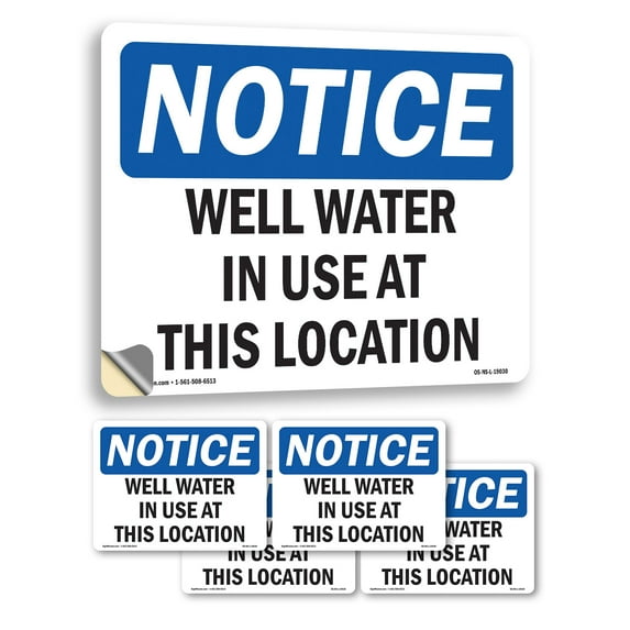 Well Water In Use At This Location OSHA Notice Vinyl Decal Label 10 ...