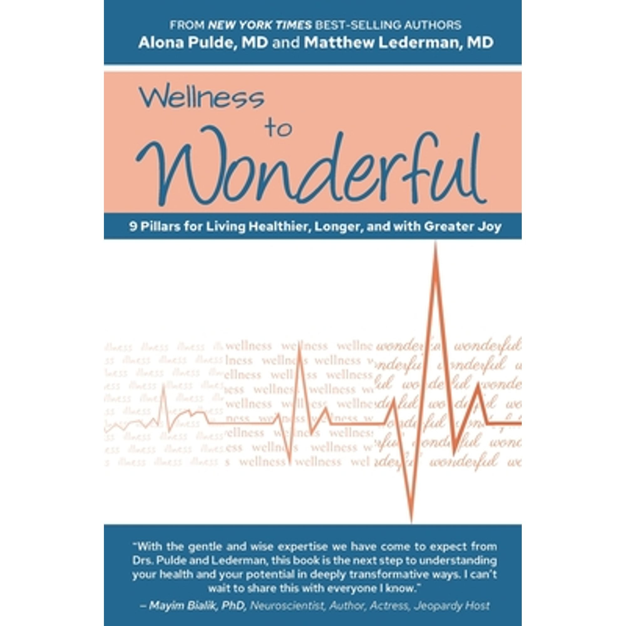 Pre-Owned Wellness to Wonderful: 9 Pillars for Living Healthier, Longer ...