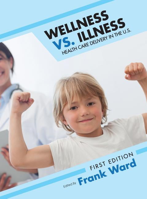 Wellness vs. Illness (Hardcover) - Walmart.com