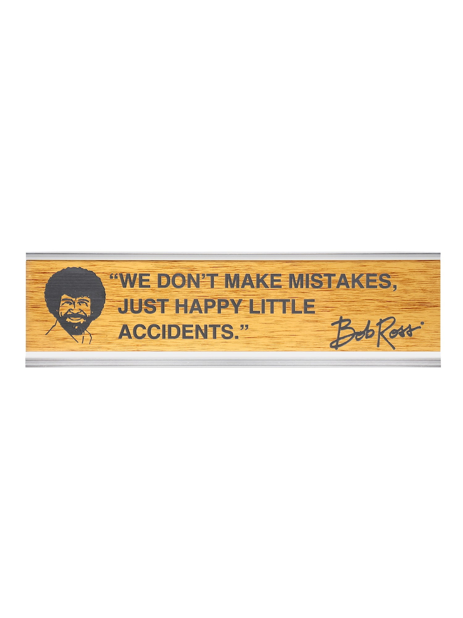 Wellspring Bob Ross Happy Little Accidents Desk Sign - Stand Up Office ...
