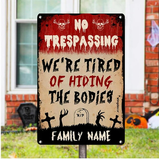 Weloille 2Pcs Halloween Decorations Signs,NO TRESPASSING WE'RE TIRED OF ...