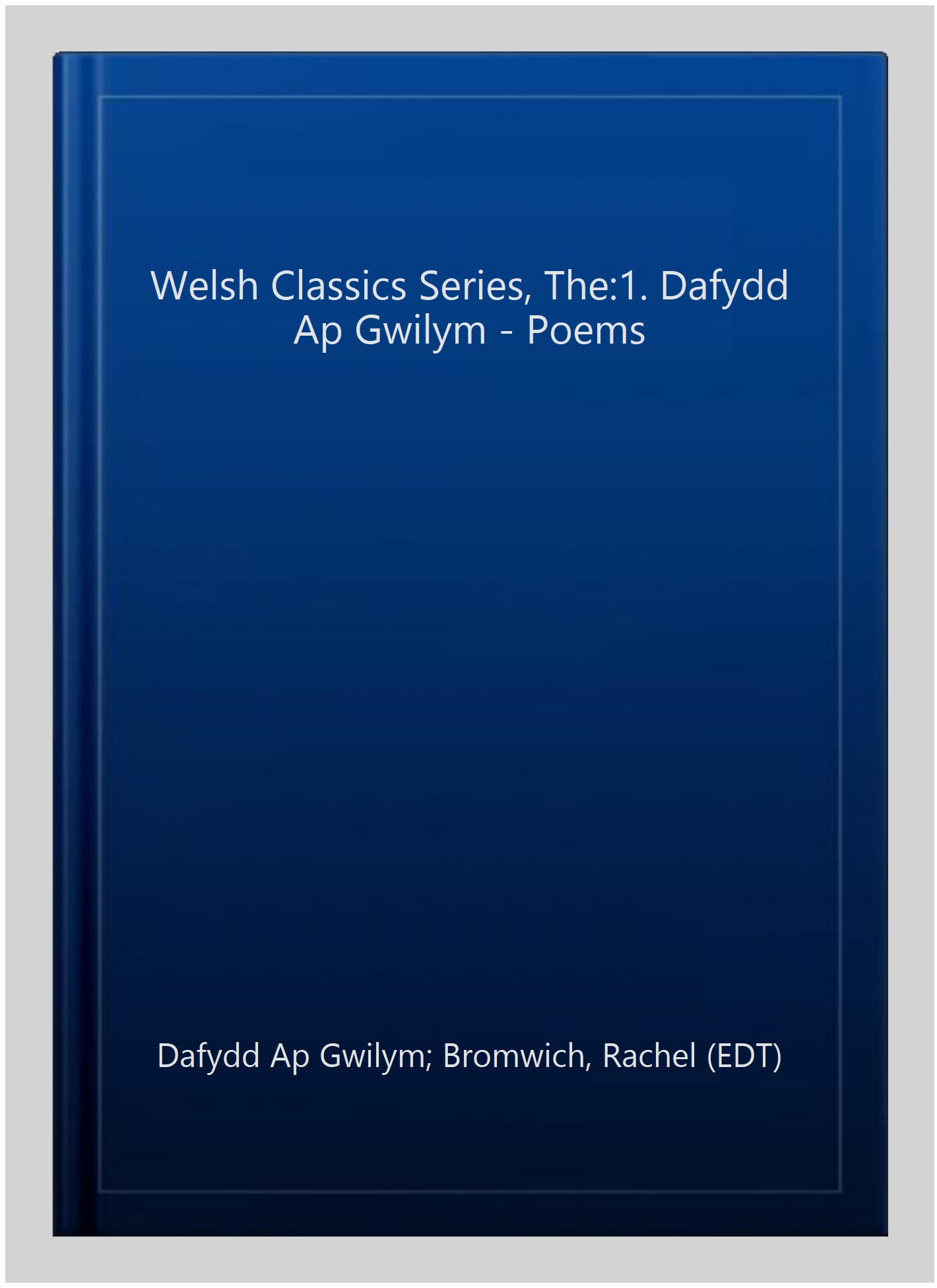 Welsh Classics Series, The:1. Dafydd Ap Gwilym - Poems - Walmart.com