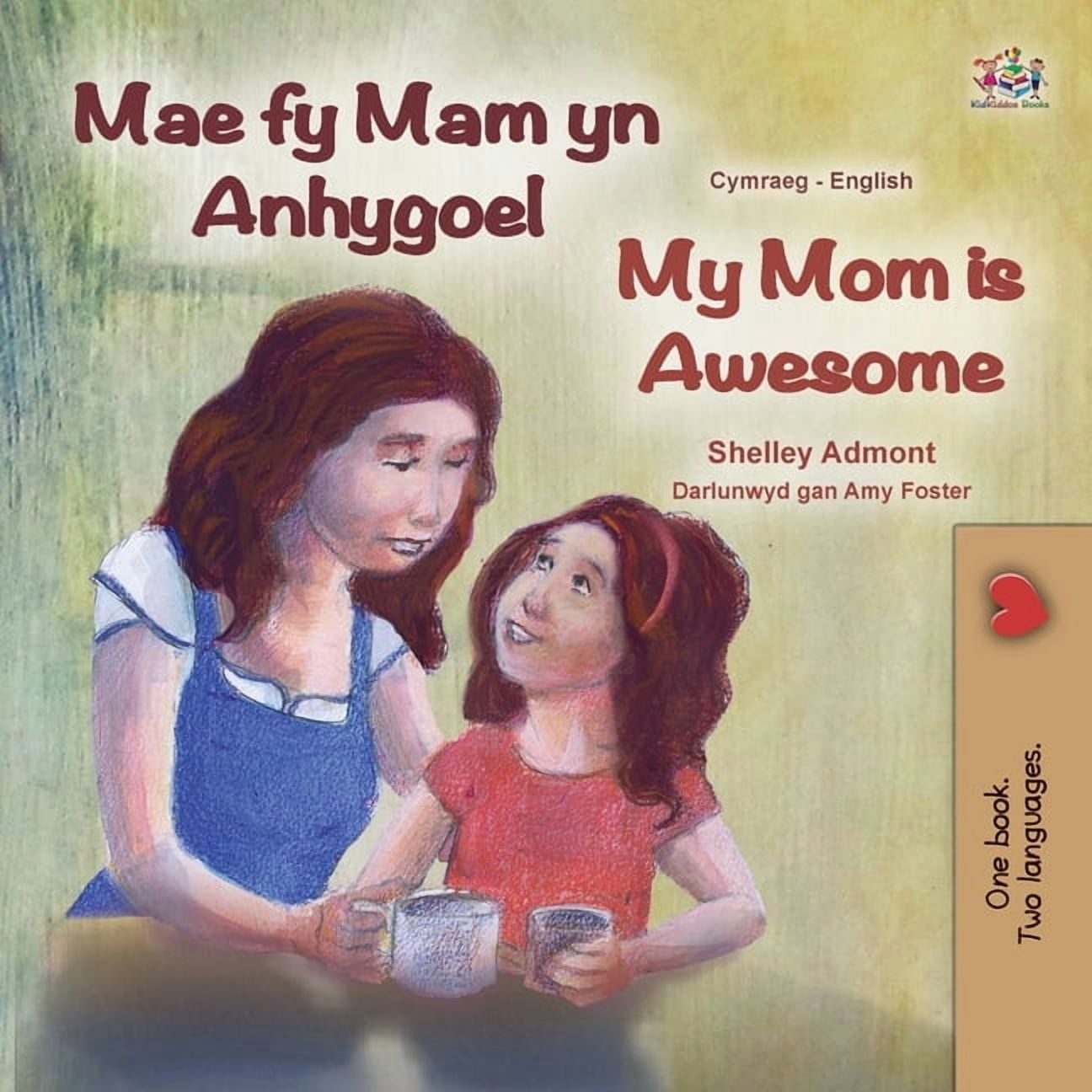Welsh English Bilingual Collection My Mom is Awesome (Welsh English ...
