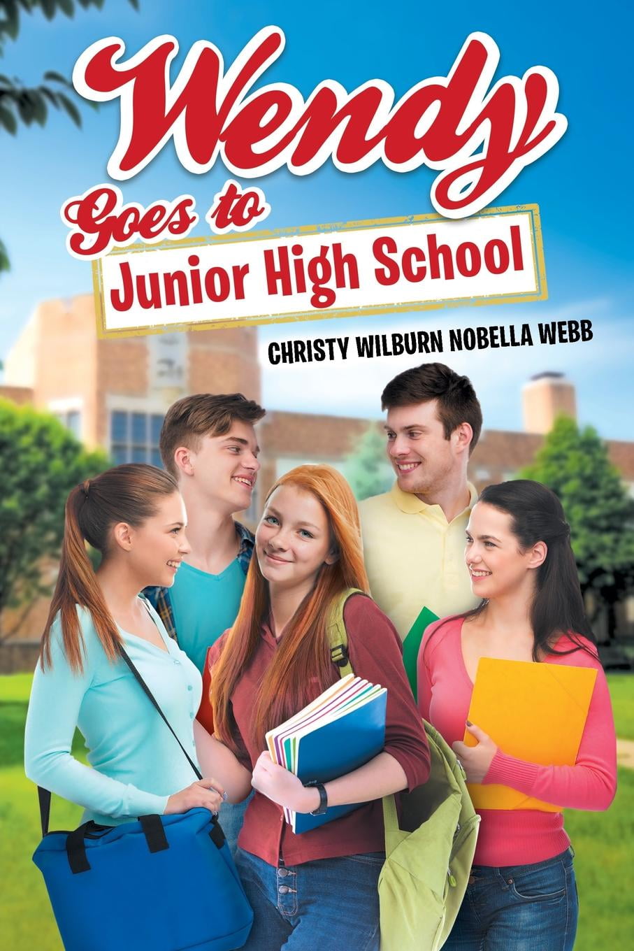 Wendy Goes To Junior High School Paperback 1643450247 9781643450247 ...