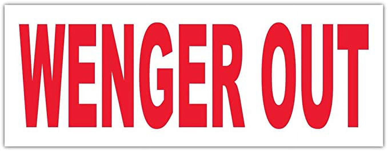 Wenger Out Soccer Football Arsenal Funny #WENGEROUT Bumper Sticker ...