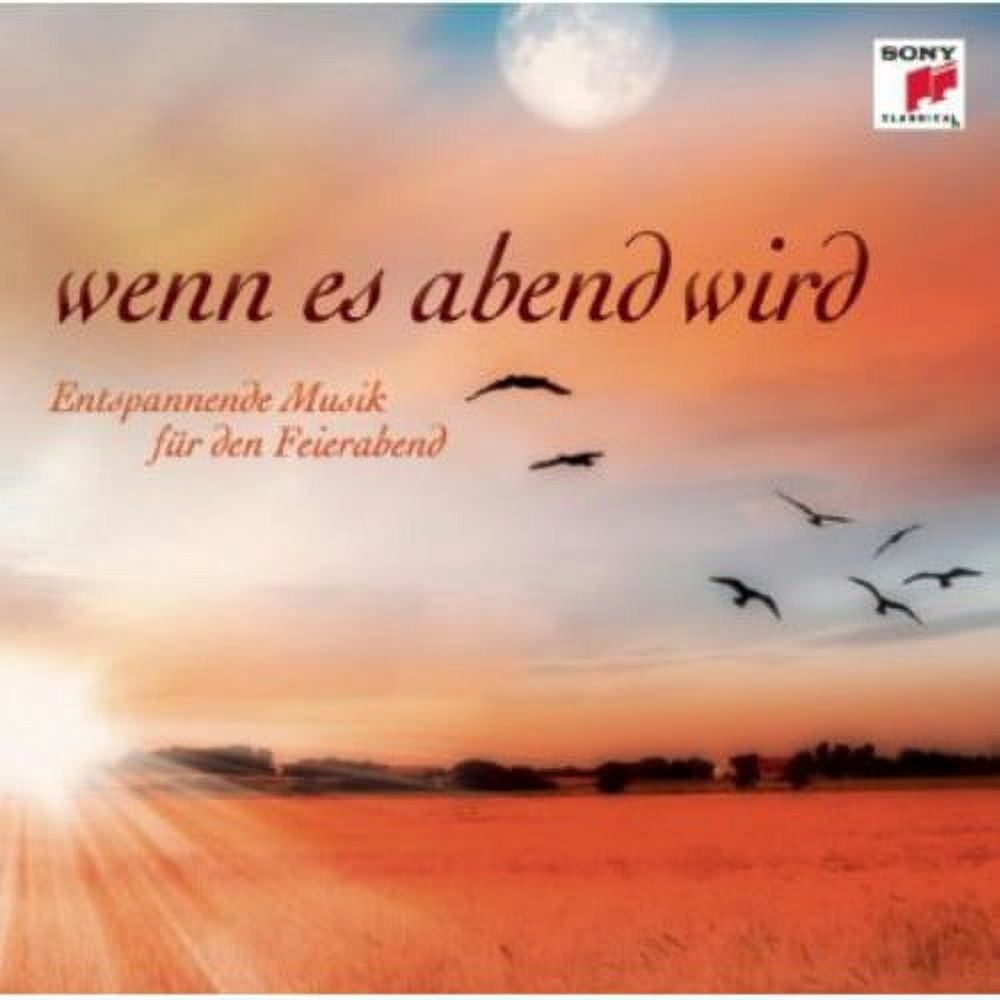 Wenn Es Abend Wird Entspannte Musik Fuer Den Feier - Wenn Es Abend Wird ...