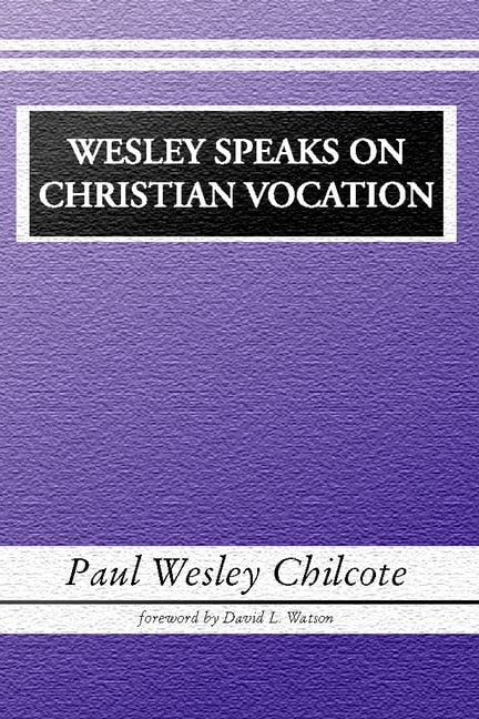 Wesley Speaks on Christian Vocation (Paperback) - Walmart Business Supplies