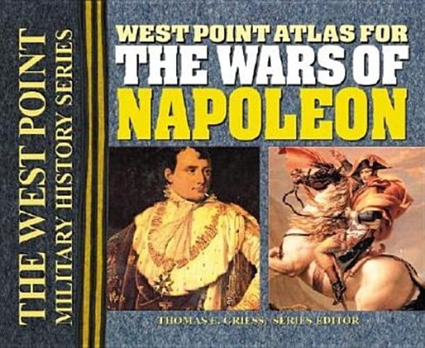Pre-Owned West Point Military History: West Point Atlas for the Wars of ...