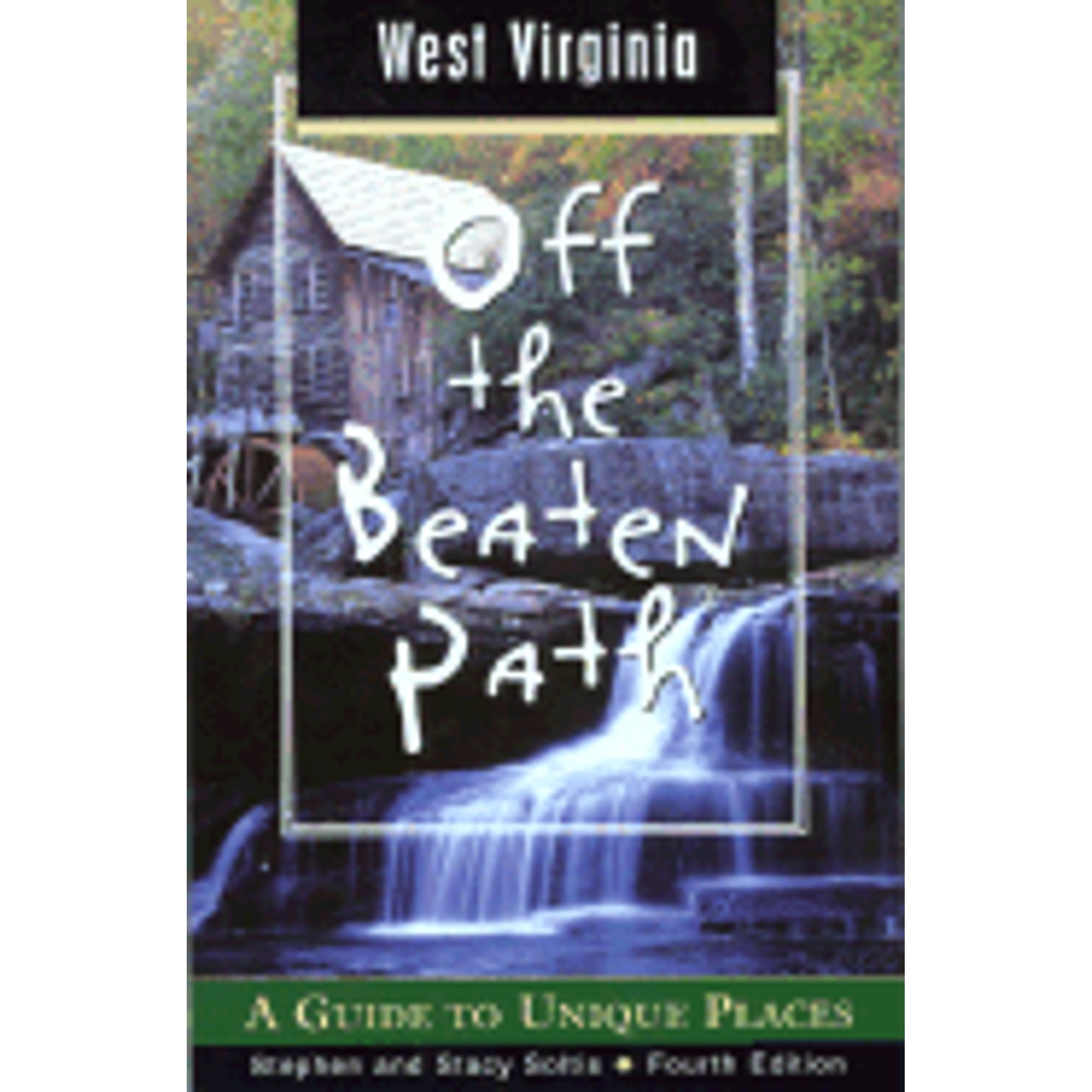 Pre-Owned West Virginia Off the Beaten Path: A Guide to Unique Places ...